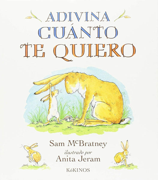 Advina quanto te quiero-Guess how mush I love you (Spanish) – ICB ...