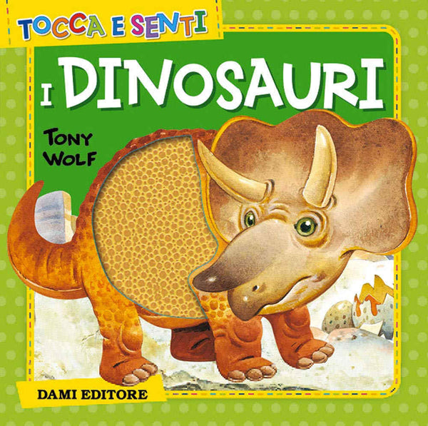 I dinosauri - Tocca e Senti (Italian) – ICB - World of Reading, Ltd ...
