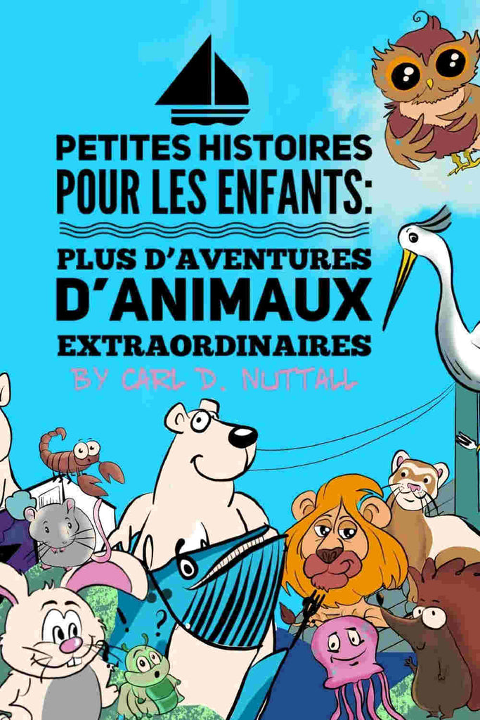 Petites Histoires Pour Les Enfants : Plus d'Aventures D'Animaux Extrao ...