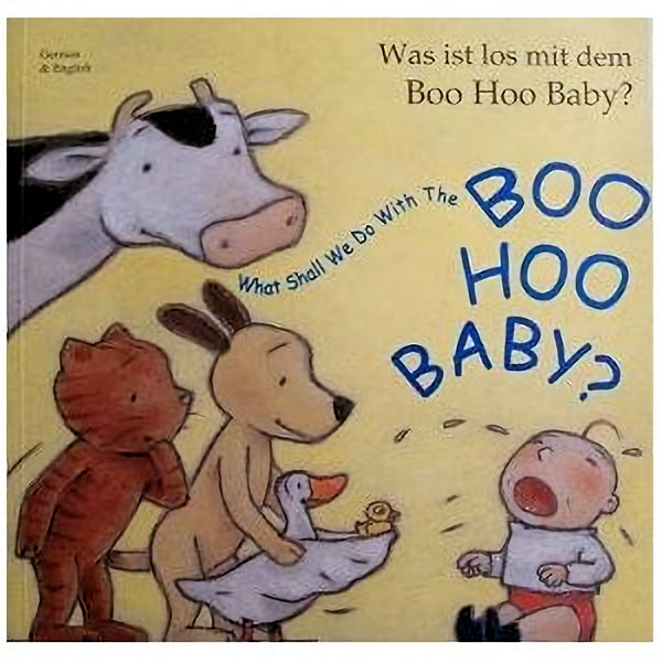 Bilingual German Children's Book: What shall we do with the Boo Hoo Ba ...