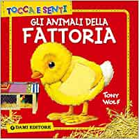 Gli Animali della Fattoria - tocca e senti (Italian) – International ...
